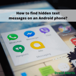 How to find hidden text messages on phone? - Tested Tips & Tricks